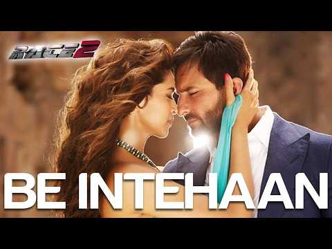 Be Intehaan - Lyrical | Race 2 I Saif Ali Khan & Deepika Padukone | Atif Aslam & Sunidhi | Pritam
