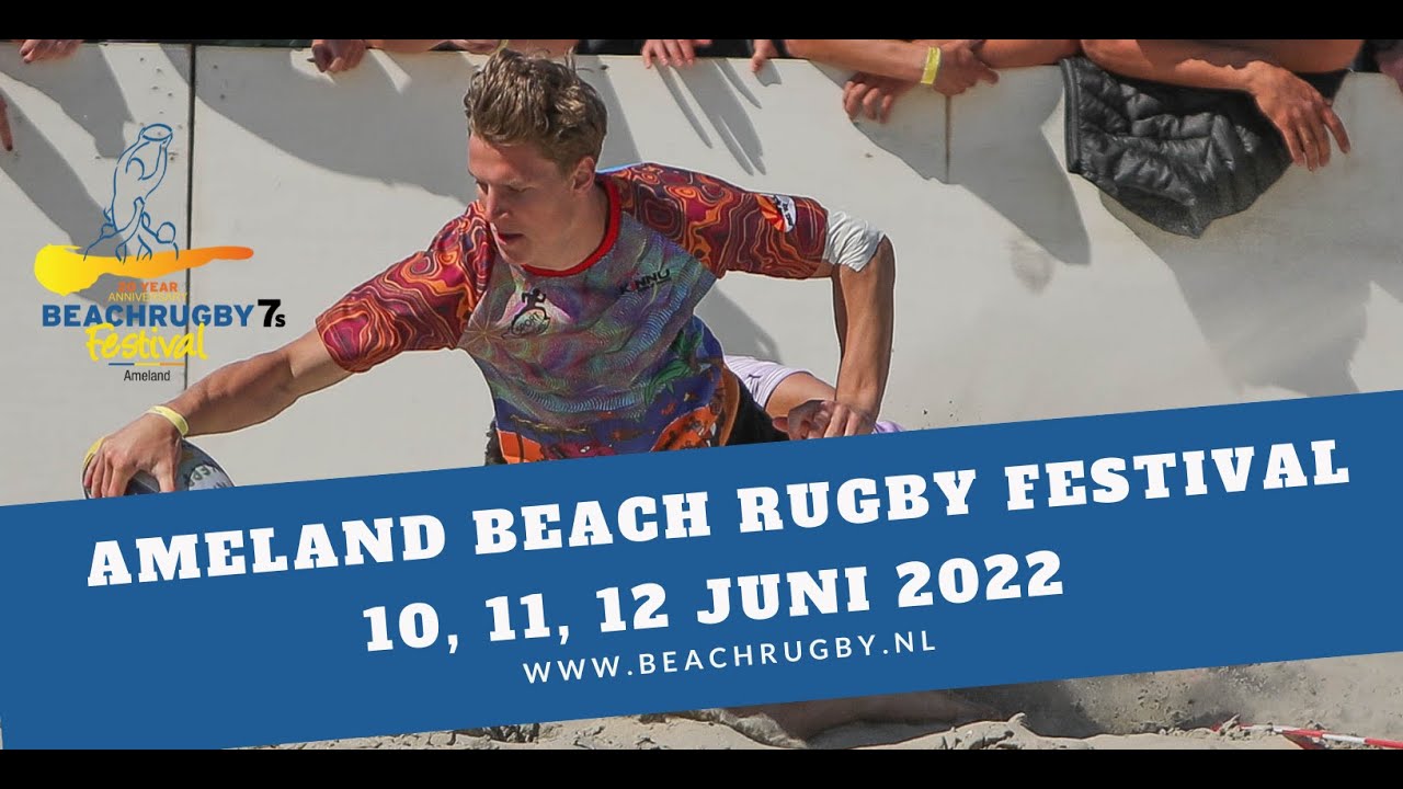 Ameland Beach Rugby Festival 10, 11, 12 juni 2022 - YouTube