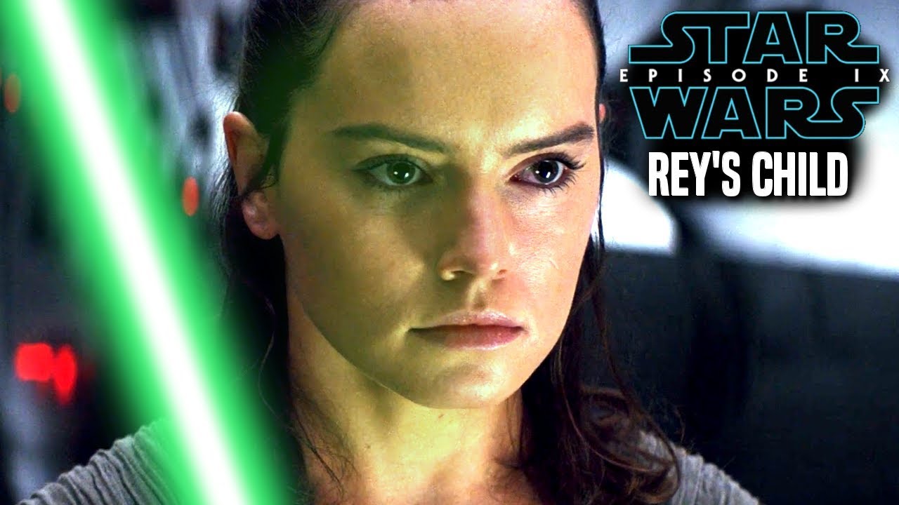 Star Wars! Rey's Child In Episode 9! Leaked Details Revealed (Star Wars ...