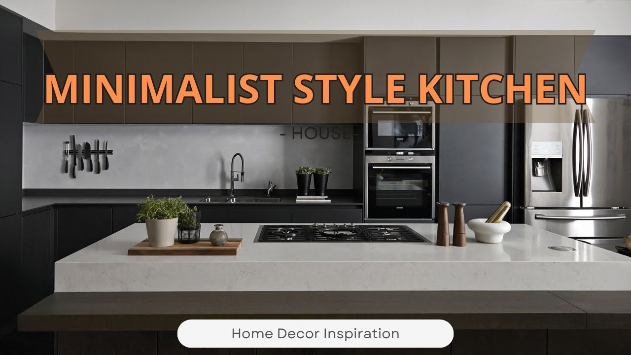 Modern Minimalist Style Kitchen: Streamlined Elegance and Functional ...