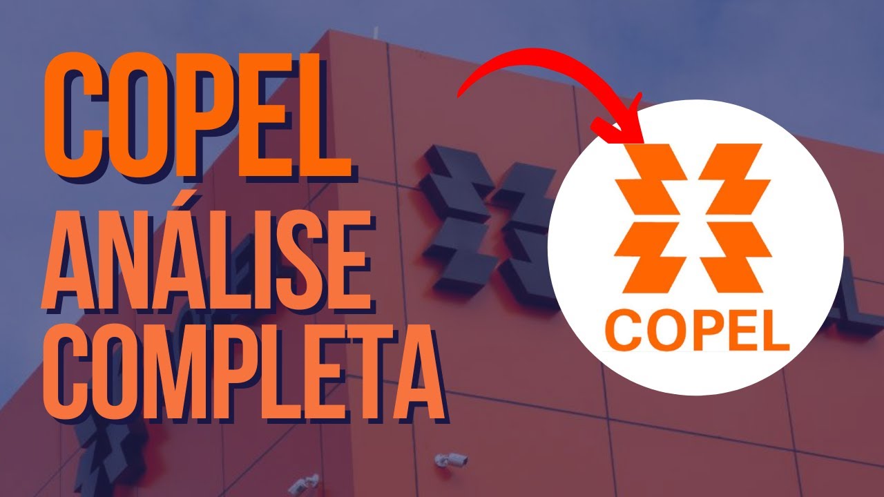 COPEL: VALE A PENA INVESTIR | CPLE6: RESULTADOS E ANÁLISE COMPLETA | AS ...