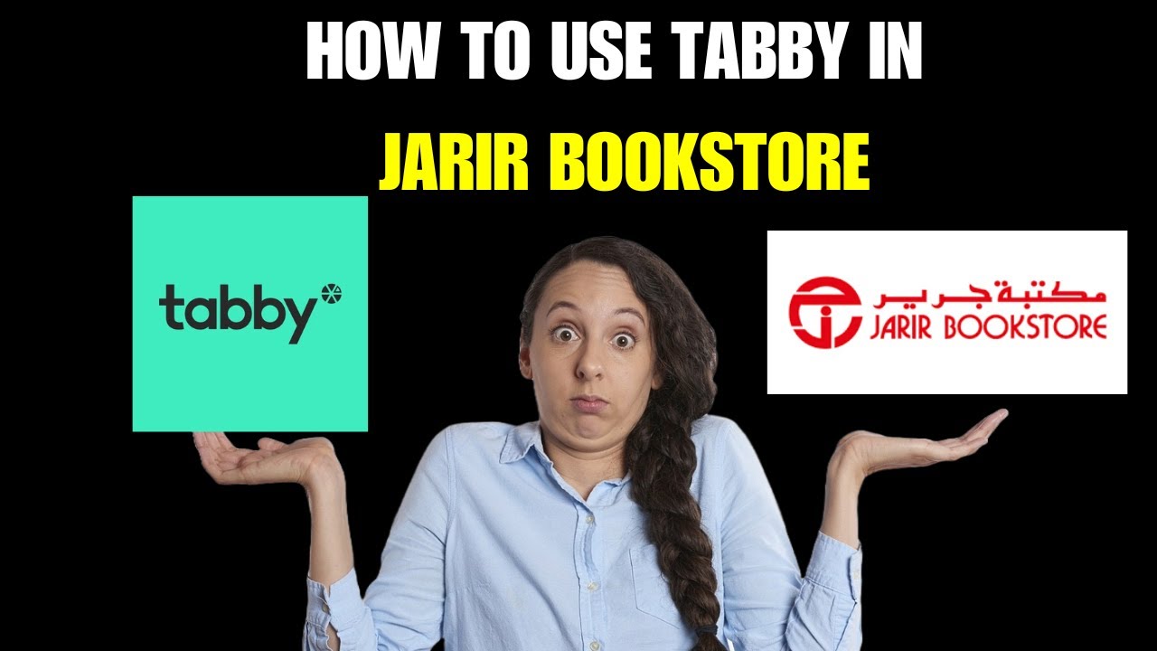 How To Use Tabby in Jarir Bookstore | How Do I Get Installments in ...