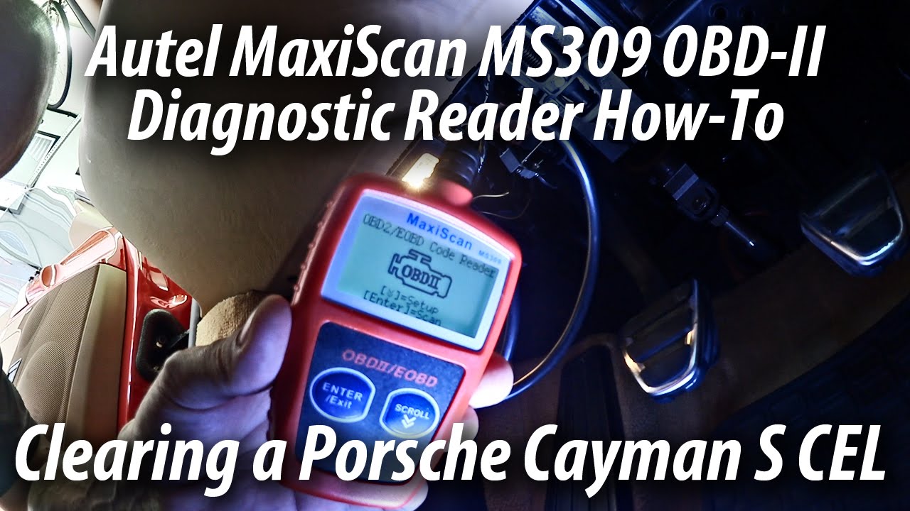 Autel MaxiScan MS309 OBD-II Reader | Tutorial On 2006 Porsche Cayman S ...