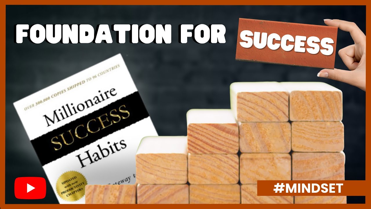 What's the Foundation for Success? | Motivation and Mindset - YouTube