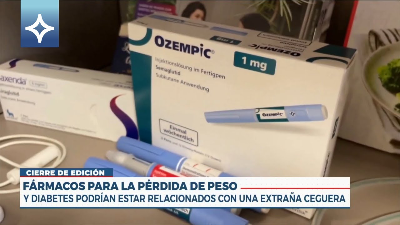 💉 Medicinas para Diabetes y pérdida de peso presentan ceguera repentina ...