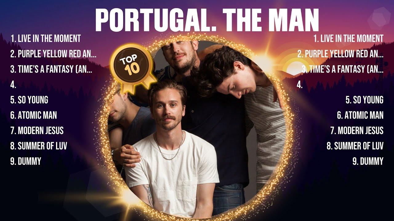 Portugal. The Man Top Hits Popular Songs - Top 10 Song Collection - YouTube