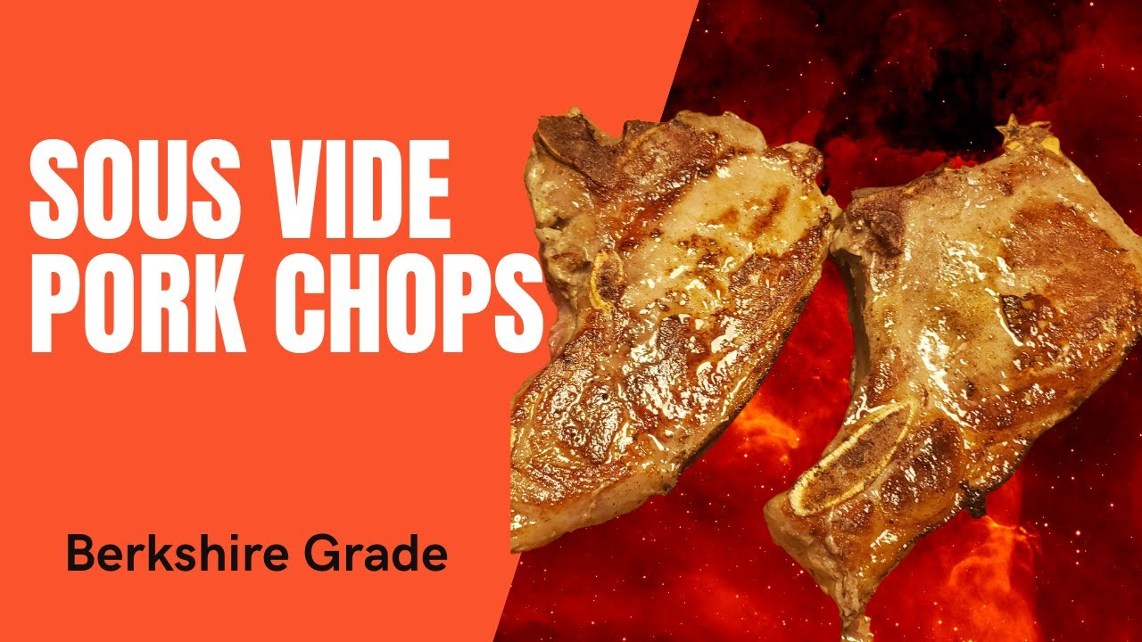 How to Sous Vide Pork Chop Loins | Medium Pork Chops | Easy Pork Chop ...
