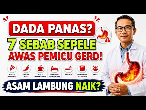 SERING KEMBUNG DAN DADA PANAS? 7 Kebiasaan Sepele Ini Pemicu Asam Lambung Naik