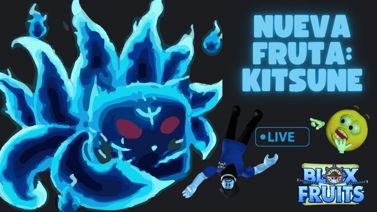 LA NUEVA FRUTA KITSUNE - YouTube