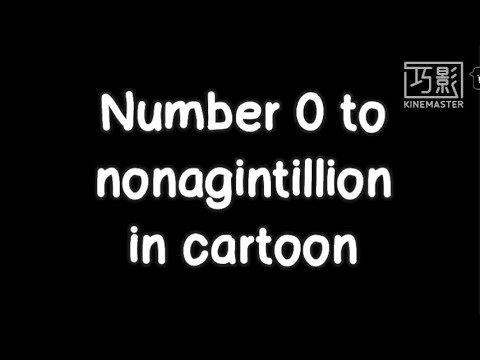 Number 0 to nonagintillion in cartoon - YouTube