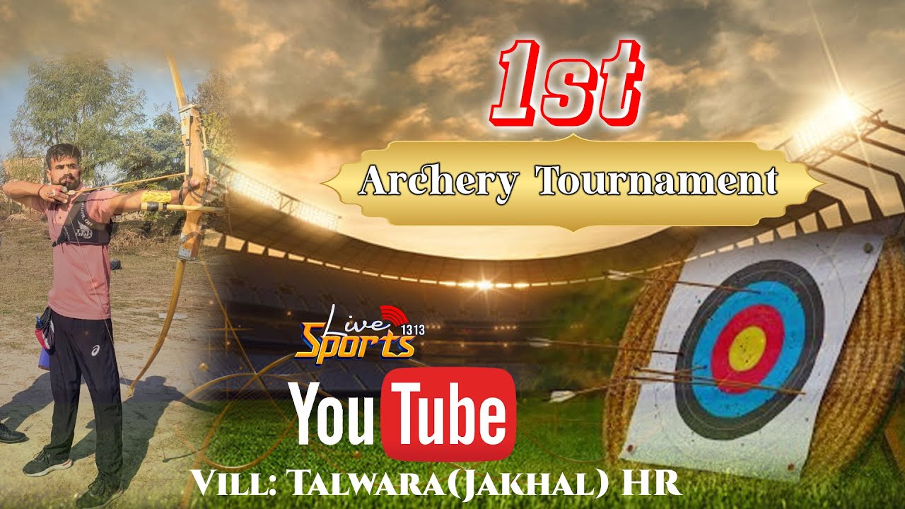 Live Archery Tournament | Vill: Talwara(Jakhal) HR | 06 April 2025 ...