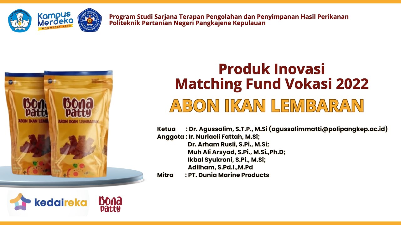 Produk Inovasi Matching Fund Vokasi 2022: ABON IKAN LEMBARAN (POLITANI ...