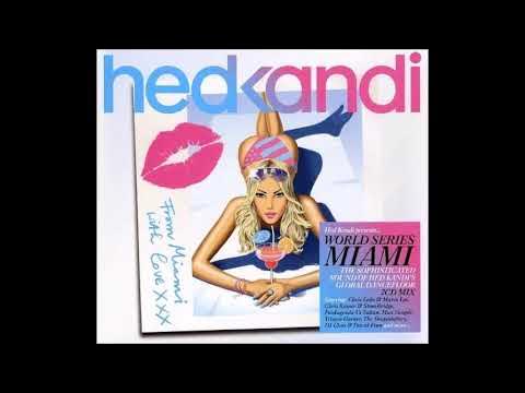Hed Kandi (World Series Miami) - Sky High - YouTube