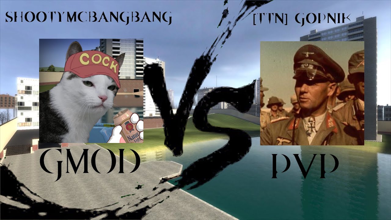 GMOD PVP - DUEL #1 - SHOOTYMCBANGBANG VS [TTN] GOPNIK - YouTube
