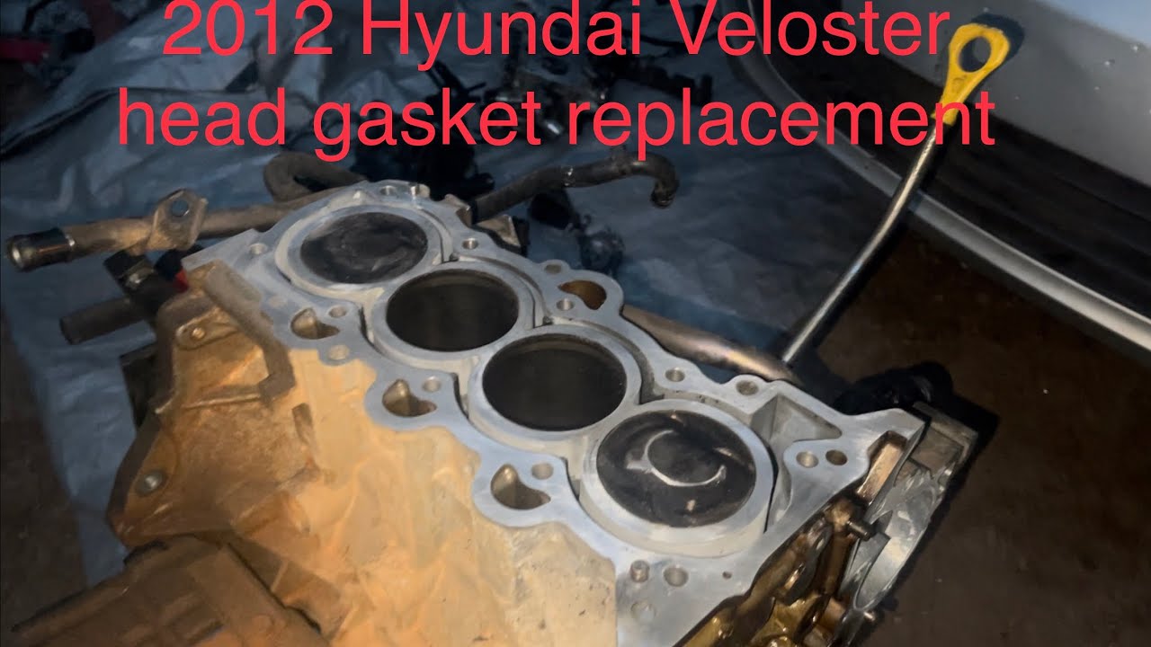 2012 Hyundai Veloster head gasket replacement - YouTube