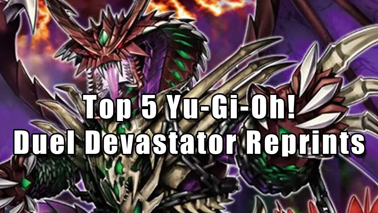 Top 5 Yu-Gi-Oh! Duel Devastator Reprints - YouTube