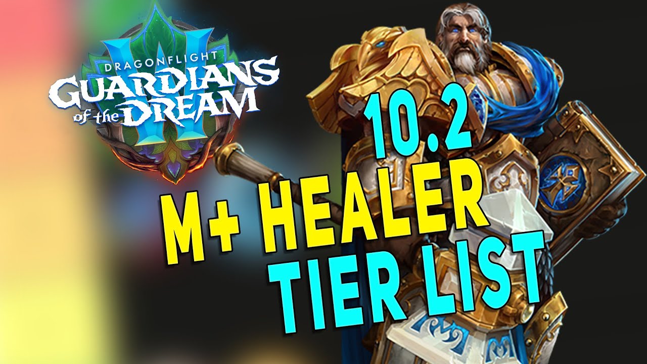10.2 M+ HEALER TIER LIST | I Tested ALL Healers in M+ | Initial ...
