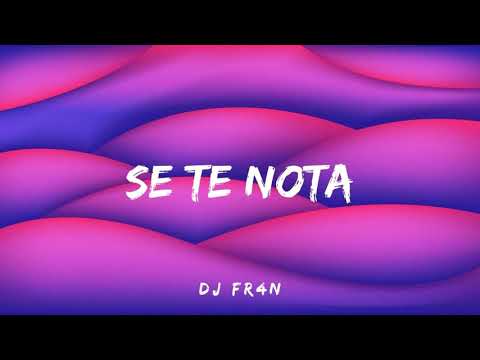 SE TE NOTA (REMIX) - DJ FR4N