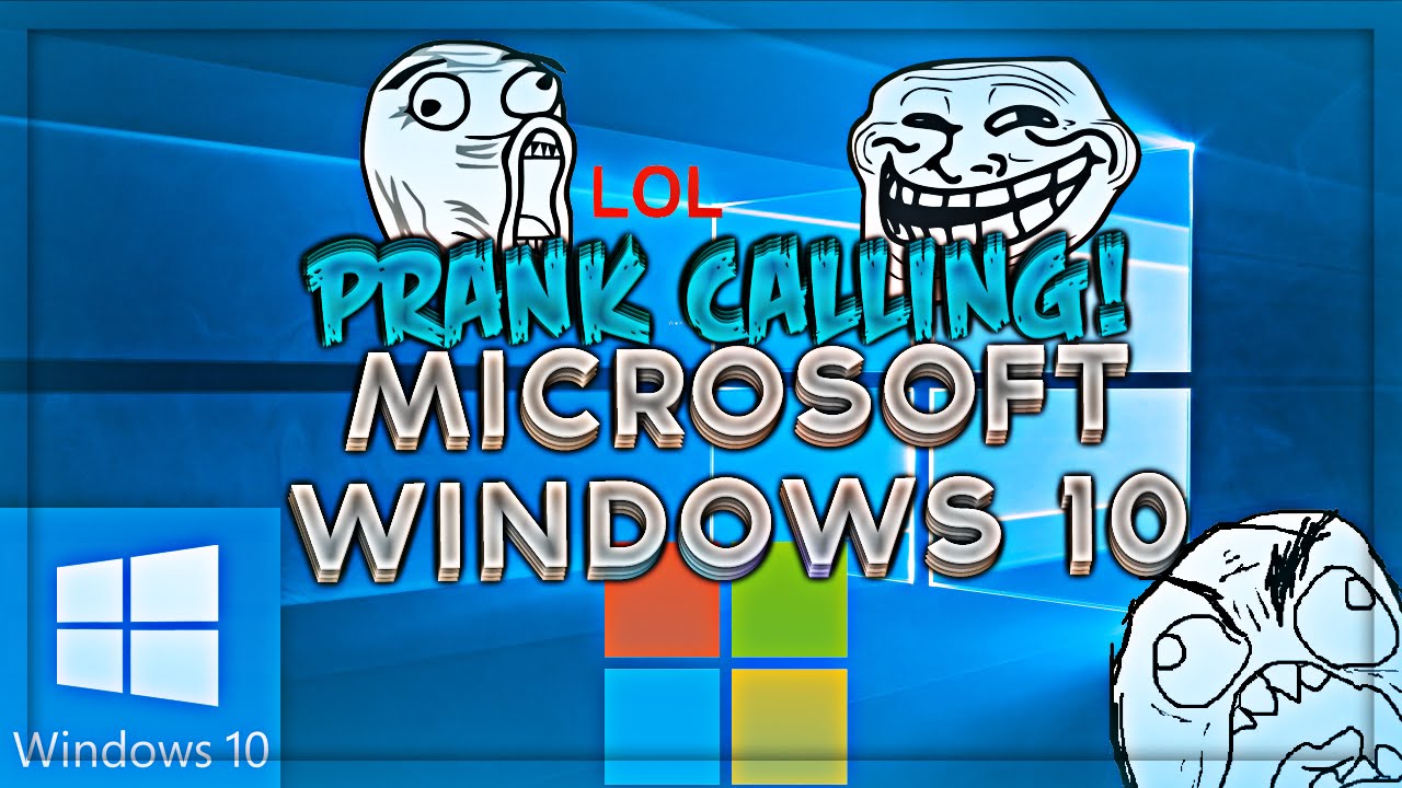 Microsoft Prank Calling: Asking About Windows 10! - YouTube