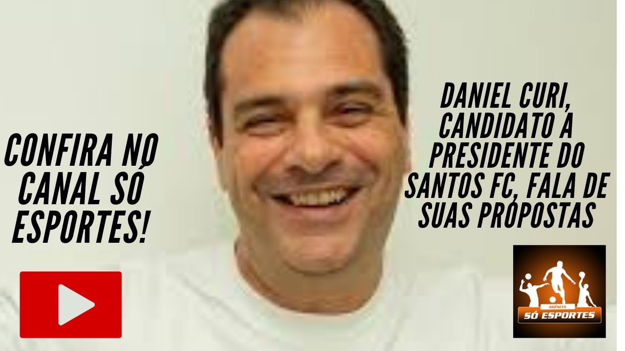 Live Só Esportes - Programa 32: Daniel Curi, candidato a presidente do ...