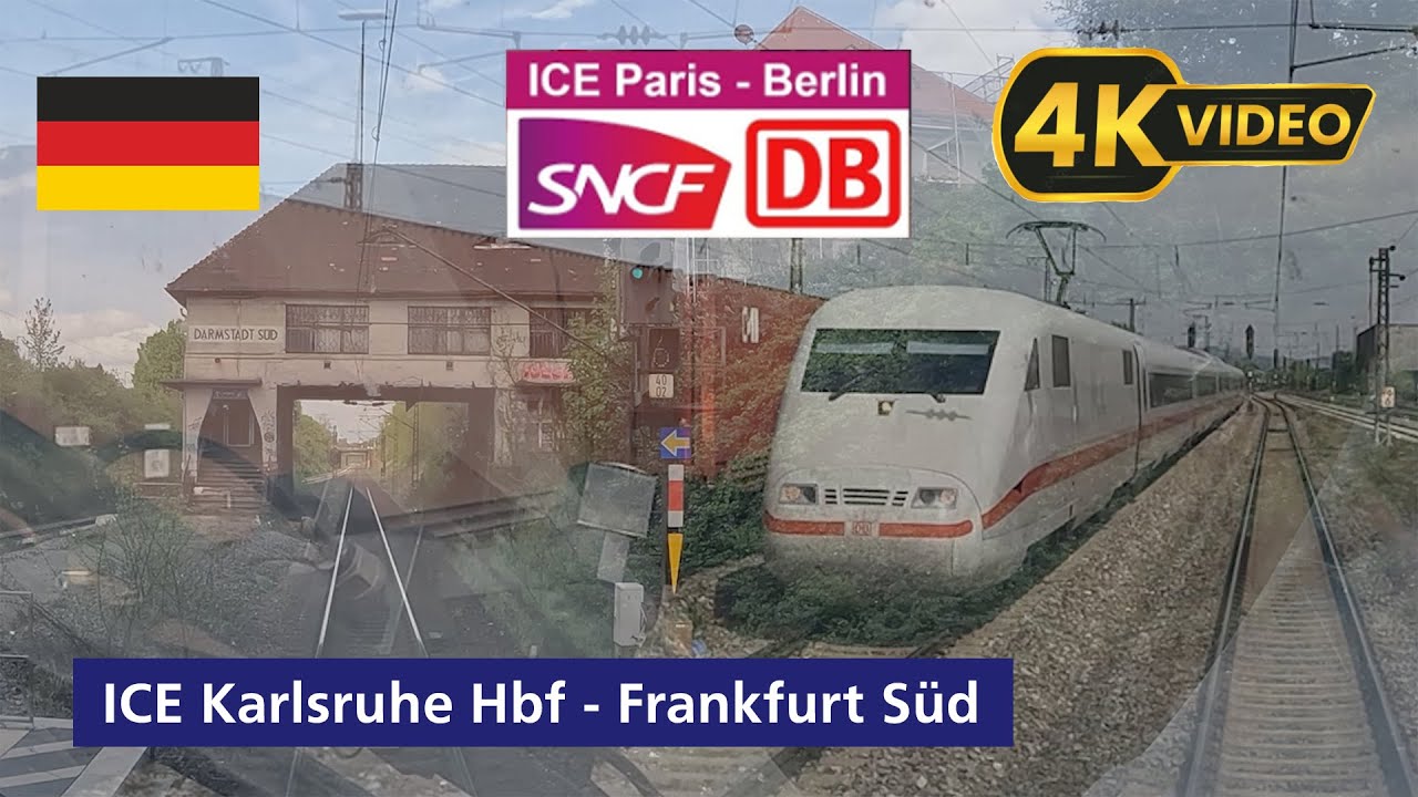 🇫🇷🇩🇪 #4K Fürherstandsmitfart | Cabride ICE 9591 Karlsruhe Hbf nach ...