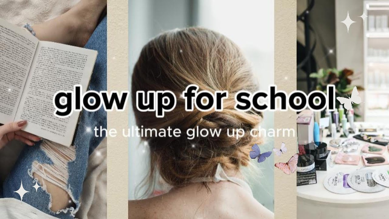 how to glow up for school | glow up for school in 2023 | cleangirl ...