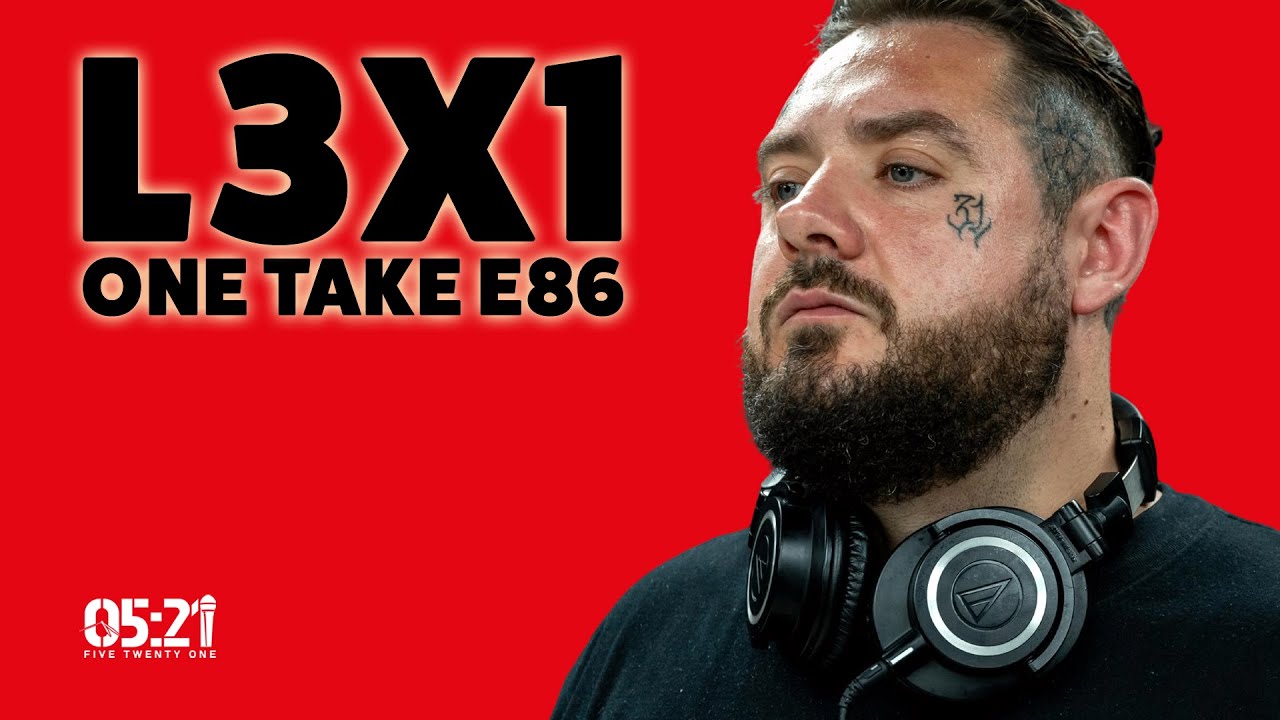 L3X1 | One Take E86: (Rapper / Songwriter) - YouTube