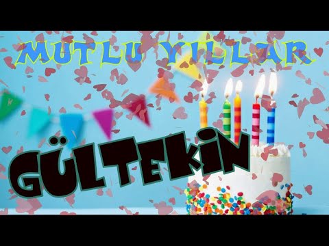 Mutlu yıllar iyi ki doğdun Gültekin | Happy birthday to you | İsminize özel doğum günü şarkısı