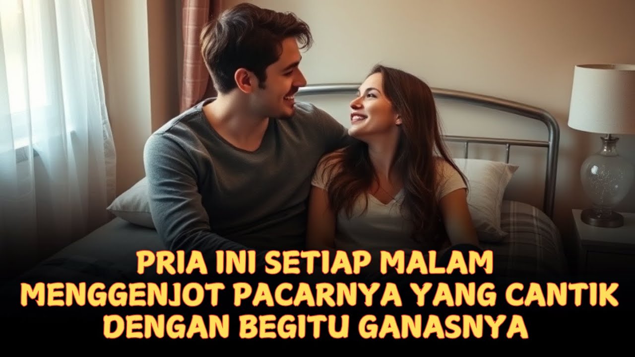 BEGITU NIKMATNYA PRIA INI DALAM MEMUASKAN PACARNYA DIATAS RANJANG - YouTube