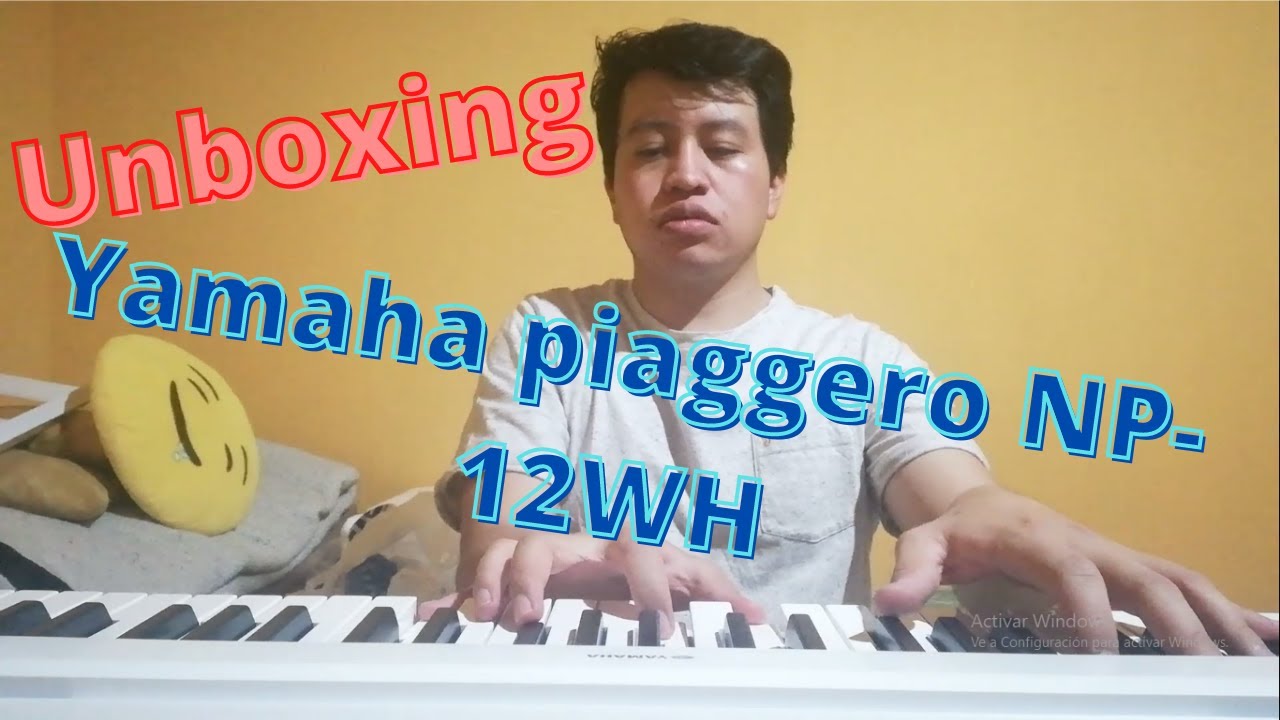 Unboxing y prueba piano eléctrico Yamaha Piaggero np 12 wh - YouTube