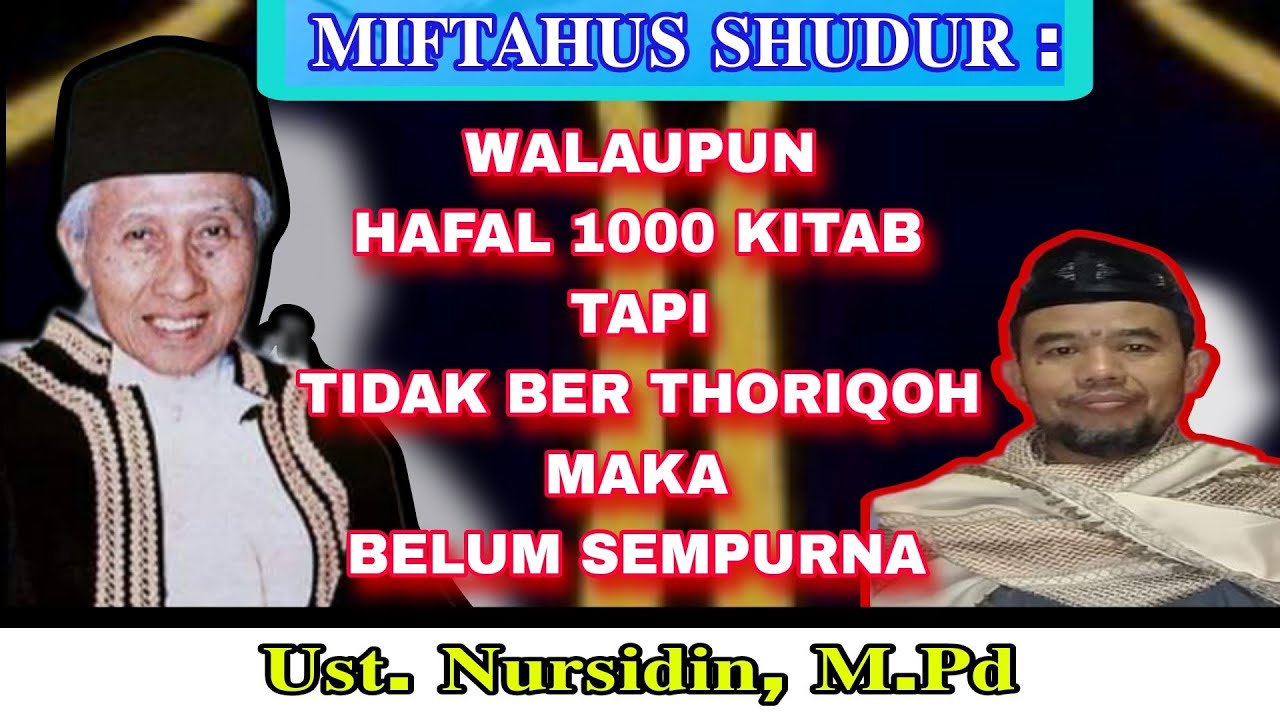 MIFTAHUS SHUDUR : WALAUPUN HAFAL 1000 KITAB TAPI TIDAK BER THORIQOH ...