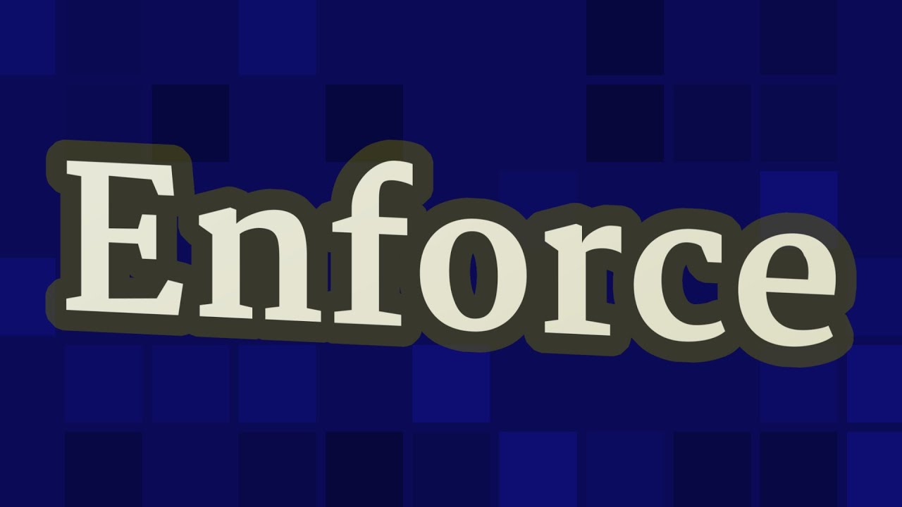 ENFORCE Pronunciation How To Pronounce ENFORCE YouTube enforce-pronunciation-how-to-pronounce-enforce-youtube