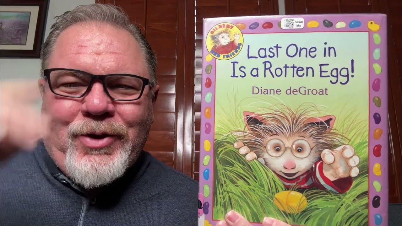 Last One in Is a Rotten Egg! by Diane deGroat - YouTube