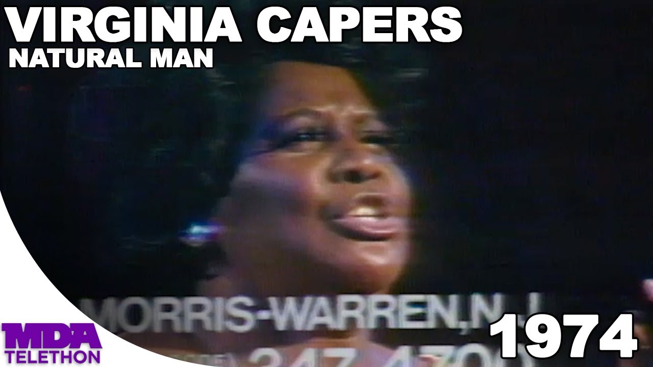 Virginia Capers - Natural Man | 1974 | MDA Telethon - YouTube