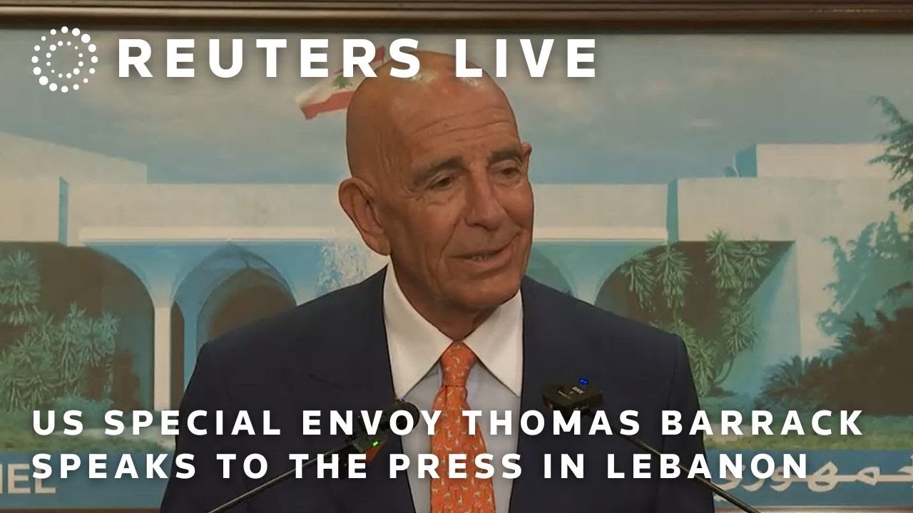 LIVE: US special envoy Thomas Barrack speaks after meeting with ...