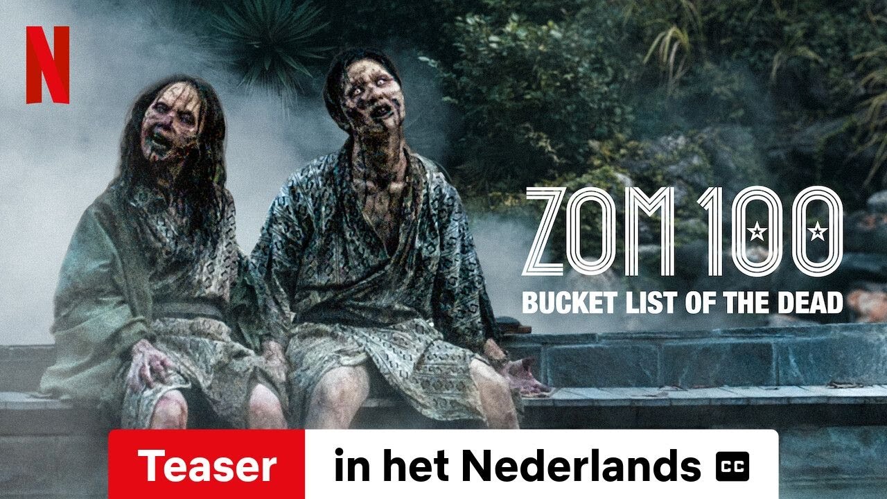 Zom 100: Bucket List of the Dead (Teaser ondertiteld) | Trailer in het ...
