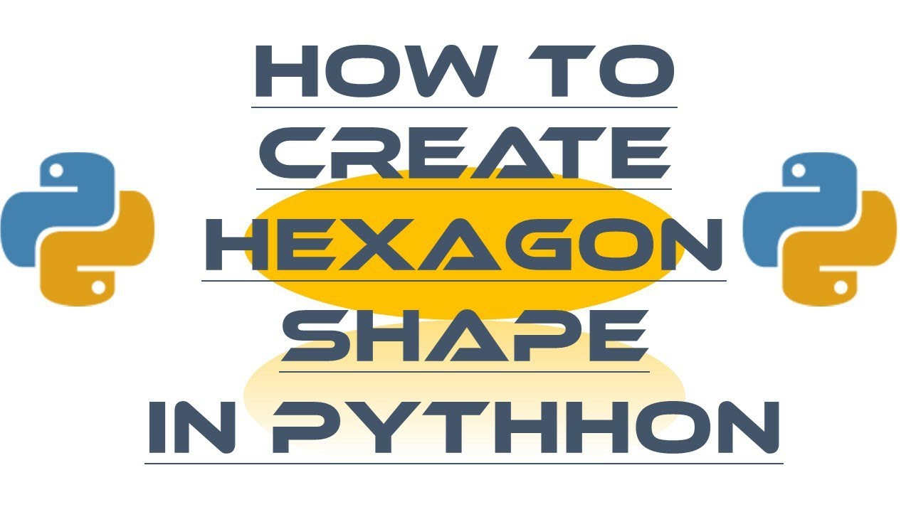 Hexagon Shape Using Python Coding Youtube 4473