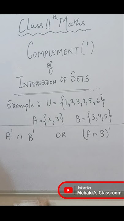 Complement of Intersection of Sets | Class 11th Maths| Ch 1 Sets | Mehakk's Classroom| #shorts # ...