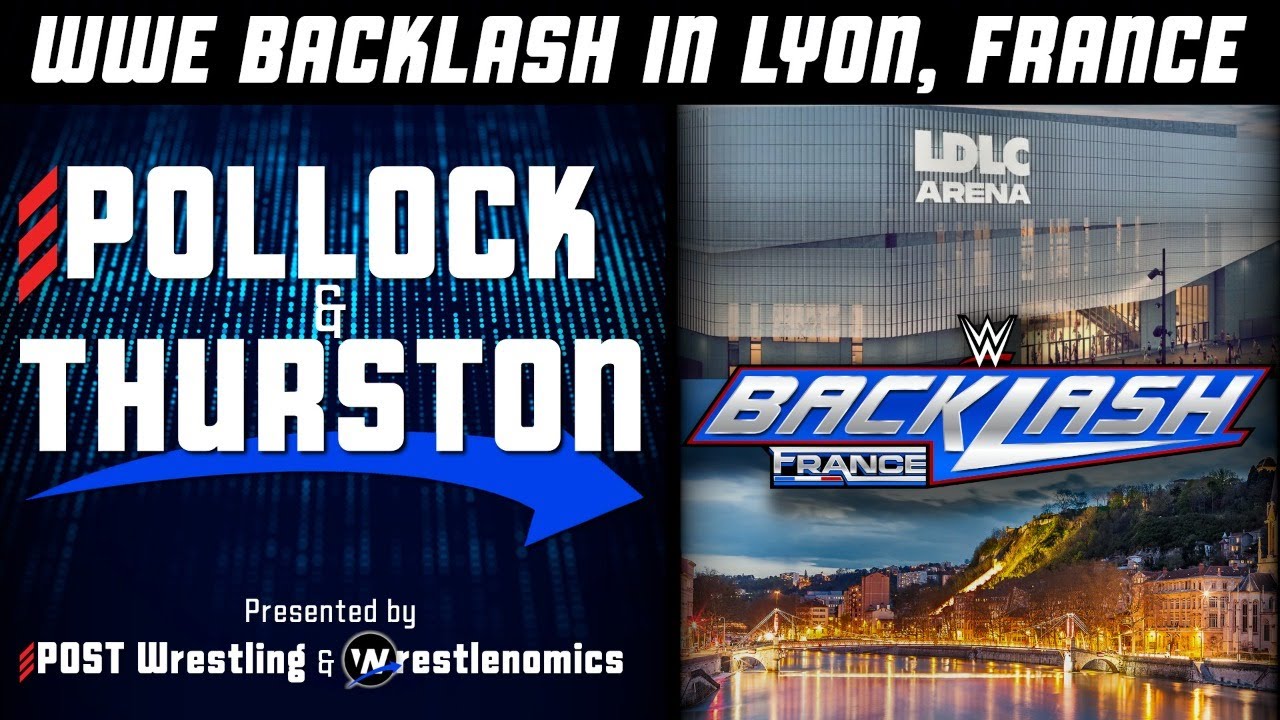 WWE Backlash in Lyon, France | POST x Wrestlenomics - YouTube