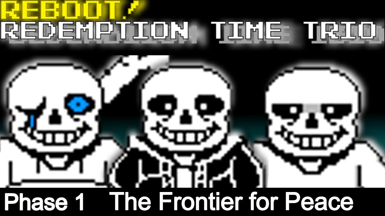 Reboot! Redemption Time Trio Phase 1 - The Frontier for Peace - YouTube
