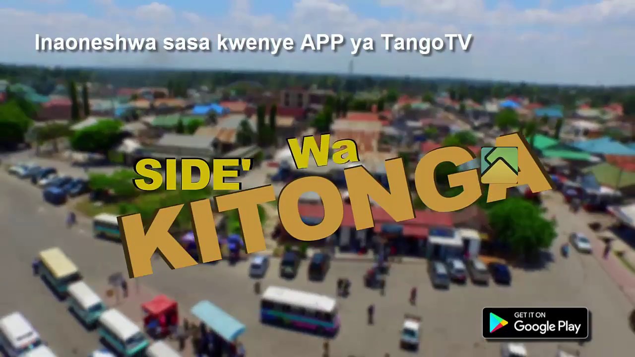 TangoTV - Side Wa Kitonga Episode 3 Trailer - YouTube