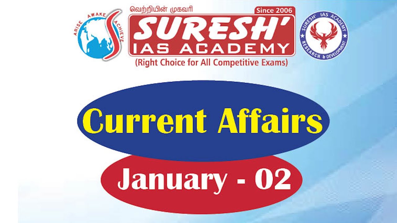 Current Affairs | January-02 | Suresh IAS Academy - YouTube