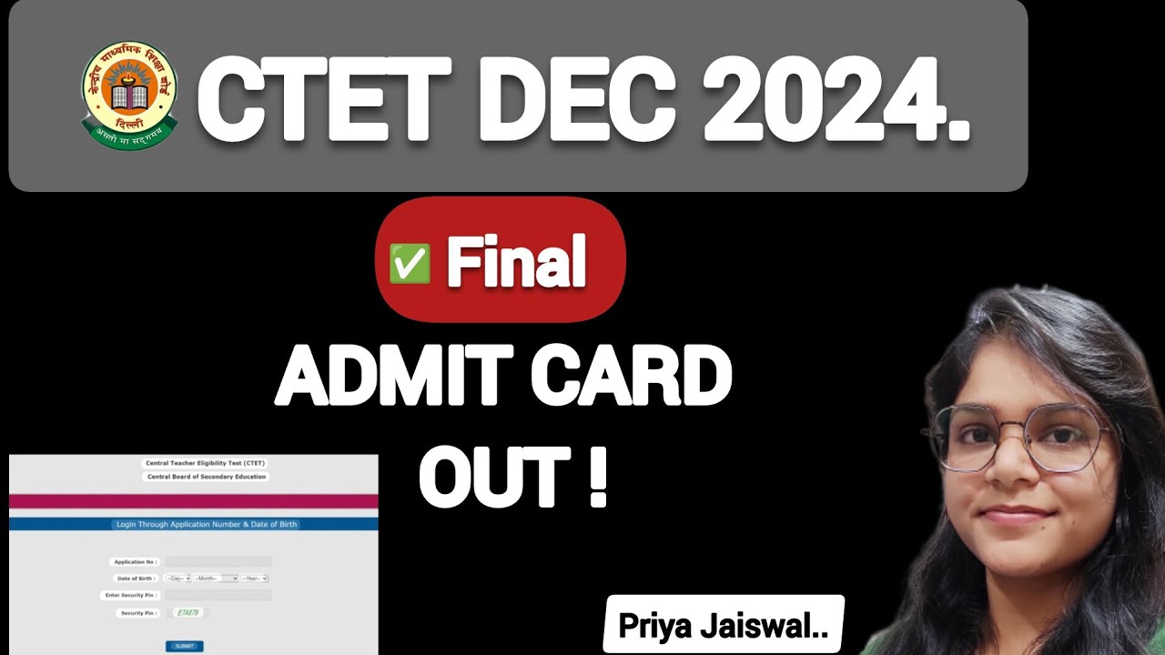 CTET DEC 2024 Admit cards Out by Priya Jaiswal.. - YouTube