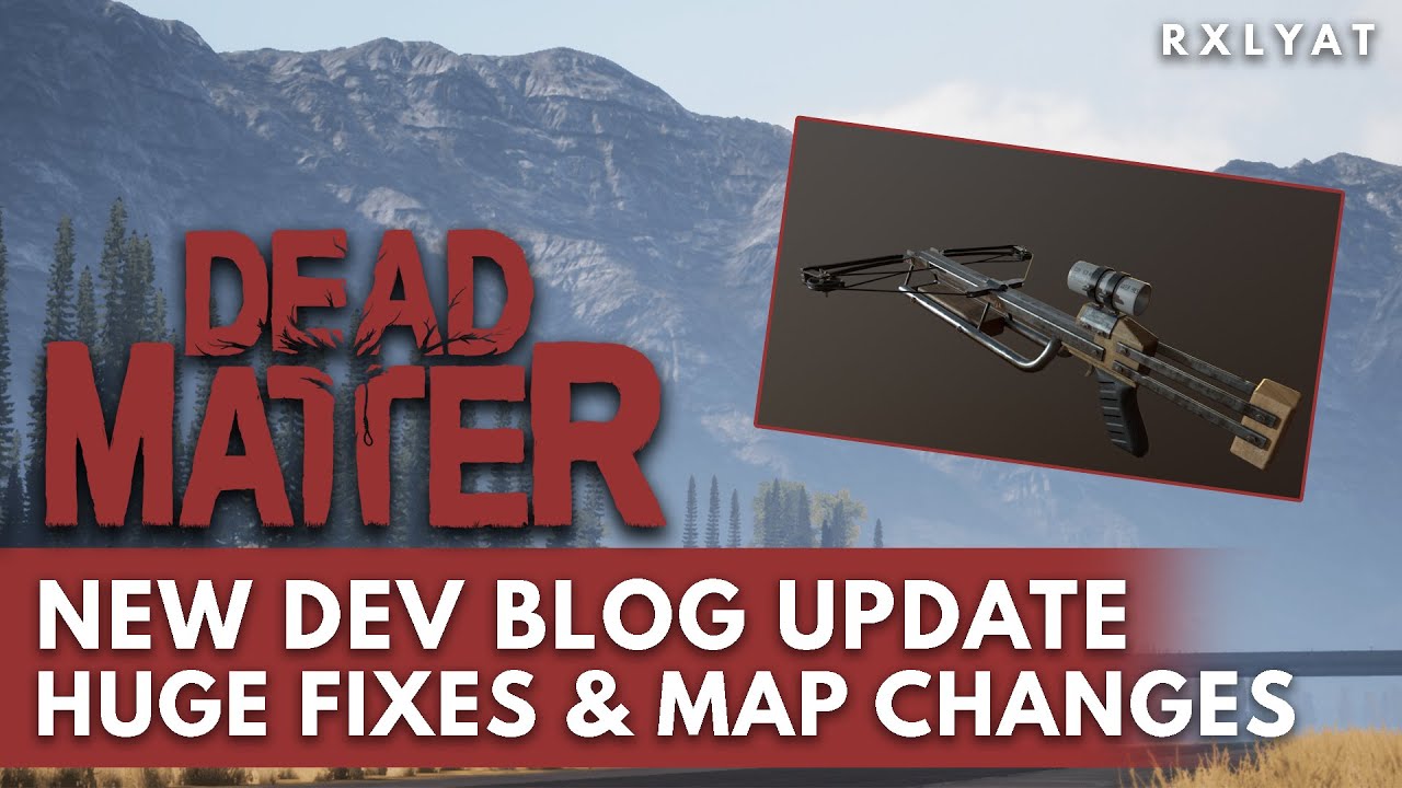 Huge Update for Dead Matter's CLOSED ALPHA (New Weapons, Map Updates ...