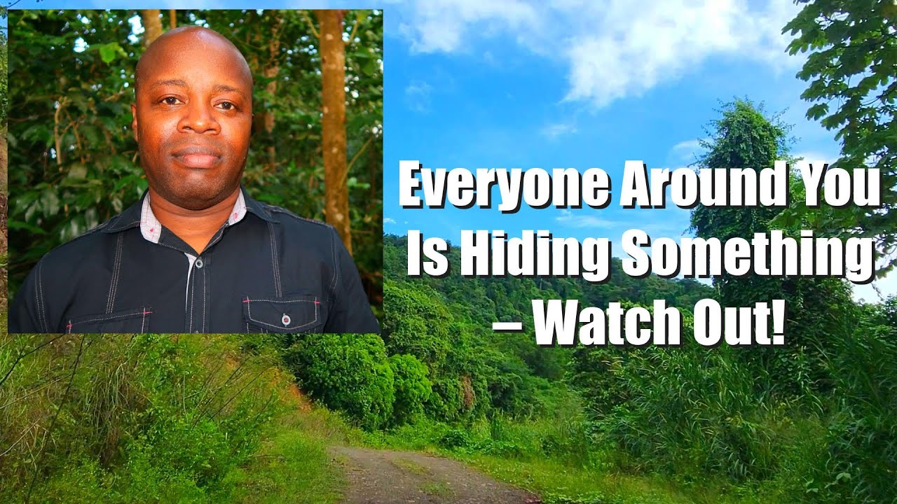 Everyone Around You Is Hiding Something – Watch Out! - YouTube