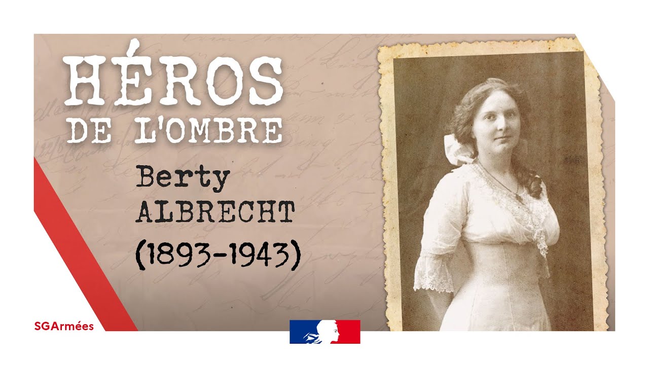 Les « héros de l’ombre », combattants de la France libre : Berty ...