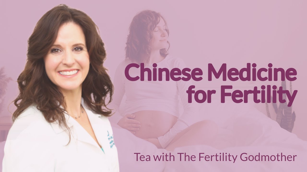 Chinese Medicine For Fertility Youtube