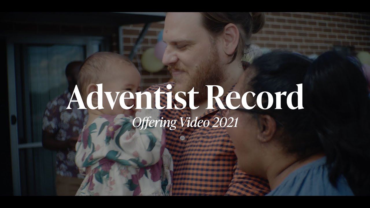 Adventist Record Offering | May 8, 2021 - YouTube