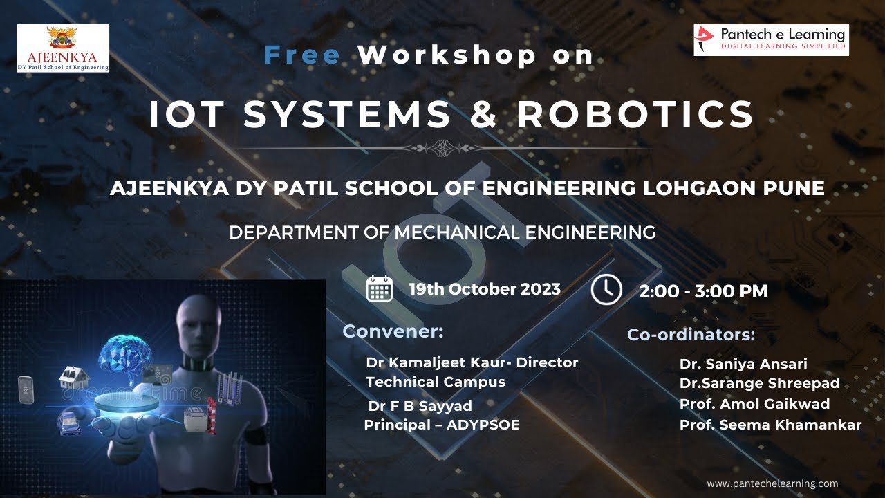 Free workshop-IOT SYSTEMS & ROBOTICS, Ajeenkya D Y Patil School of Engineering || Pantech ...