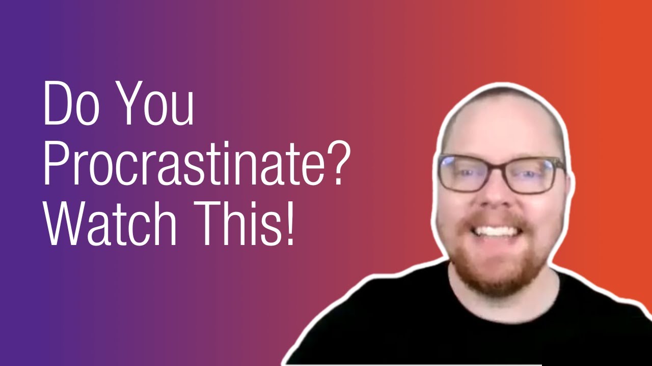 MAPS Coaching Quick Tip of the Week - Do You Procrastinate? Watch This! - YouTube